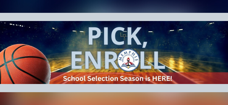 MSCS School Selection Season Begins